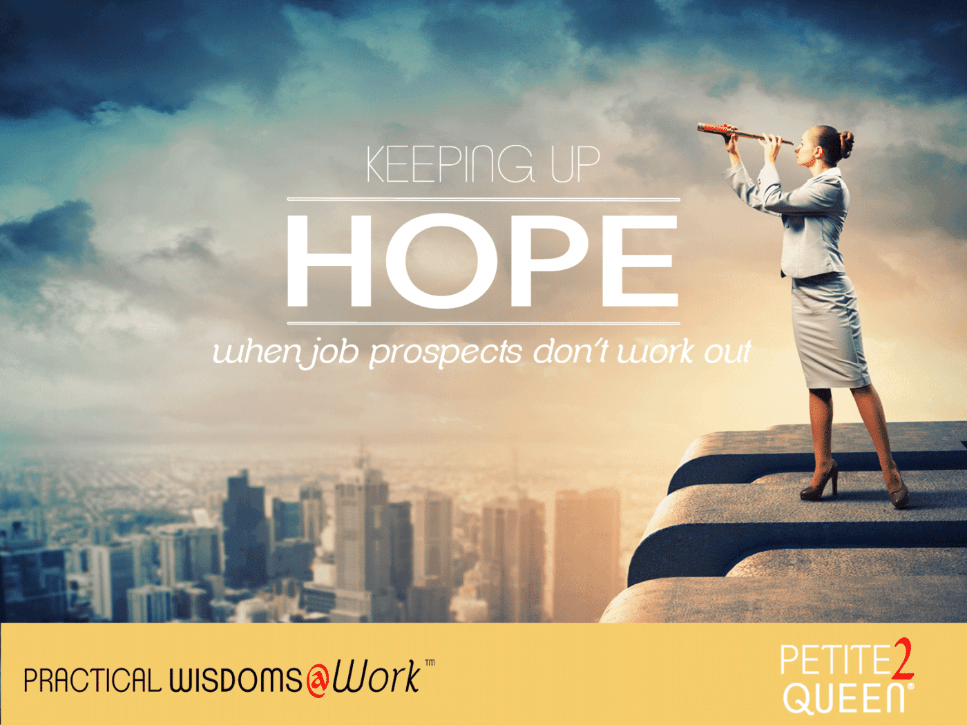 Keeping Up Hope When Job Prospects Don't Work Out - Strategic Sales Queen