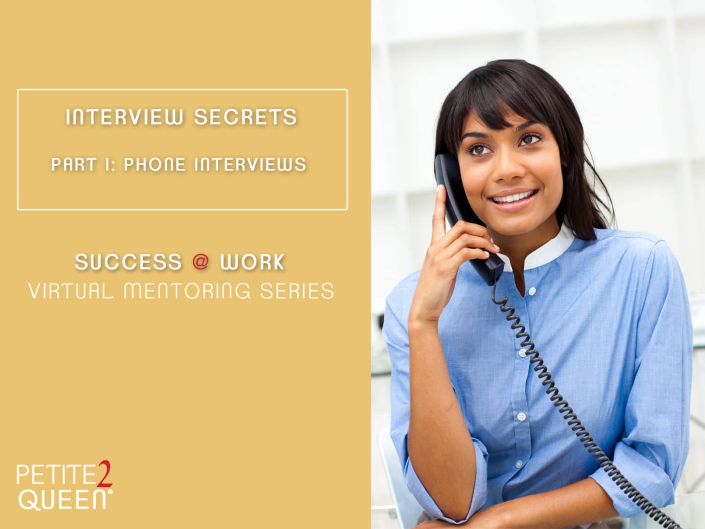 Interviewing Secrets: How to Rock Your Phone Interviews - Strategic ...