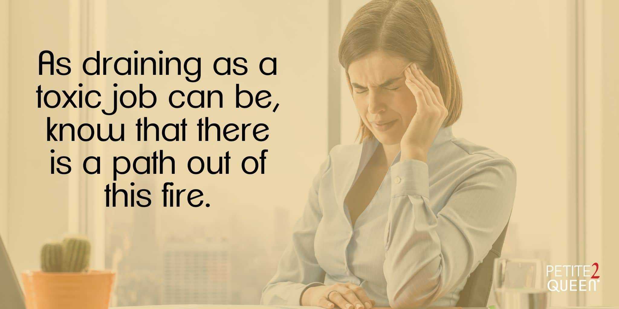 A Toxic Environment: When to Leave a Bad Job - Strategic Sales Queen