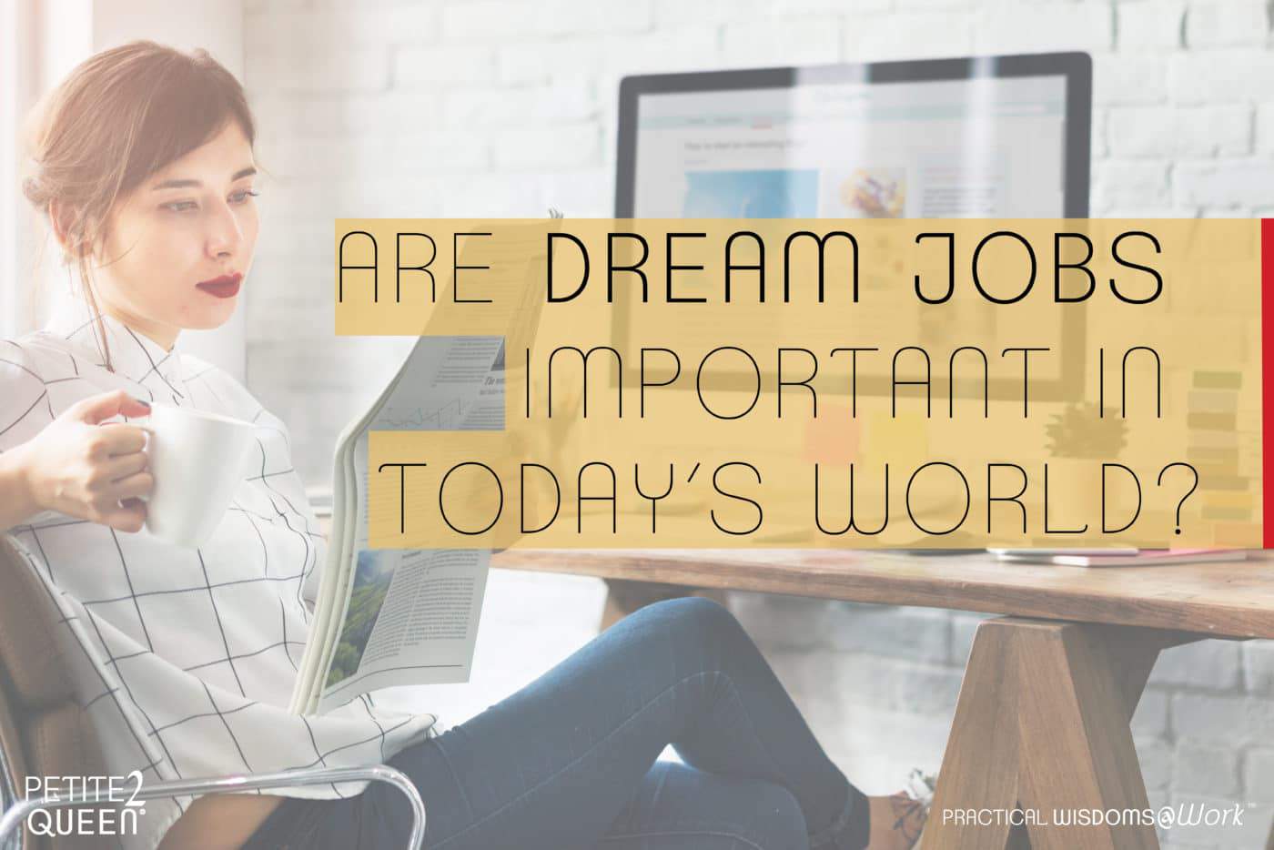 Are Dream Jobs Important in Today's World? - Strategic Sales Queen