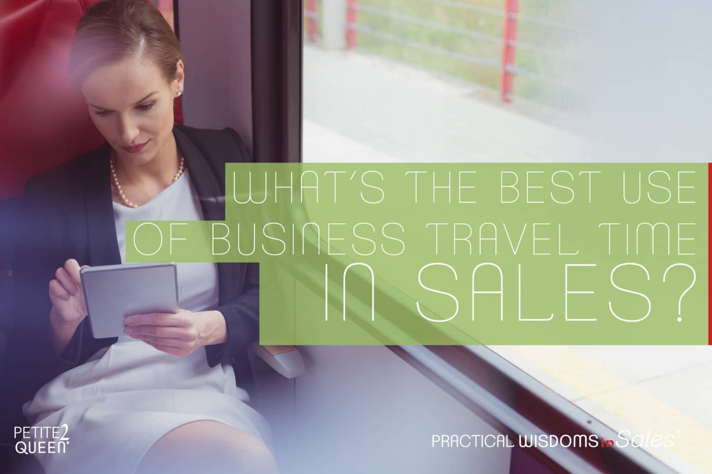 What's the Best Use of Business Travel Time in Sales? - Strategic Sales ...