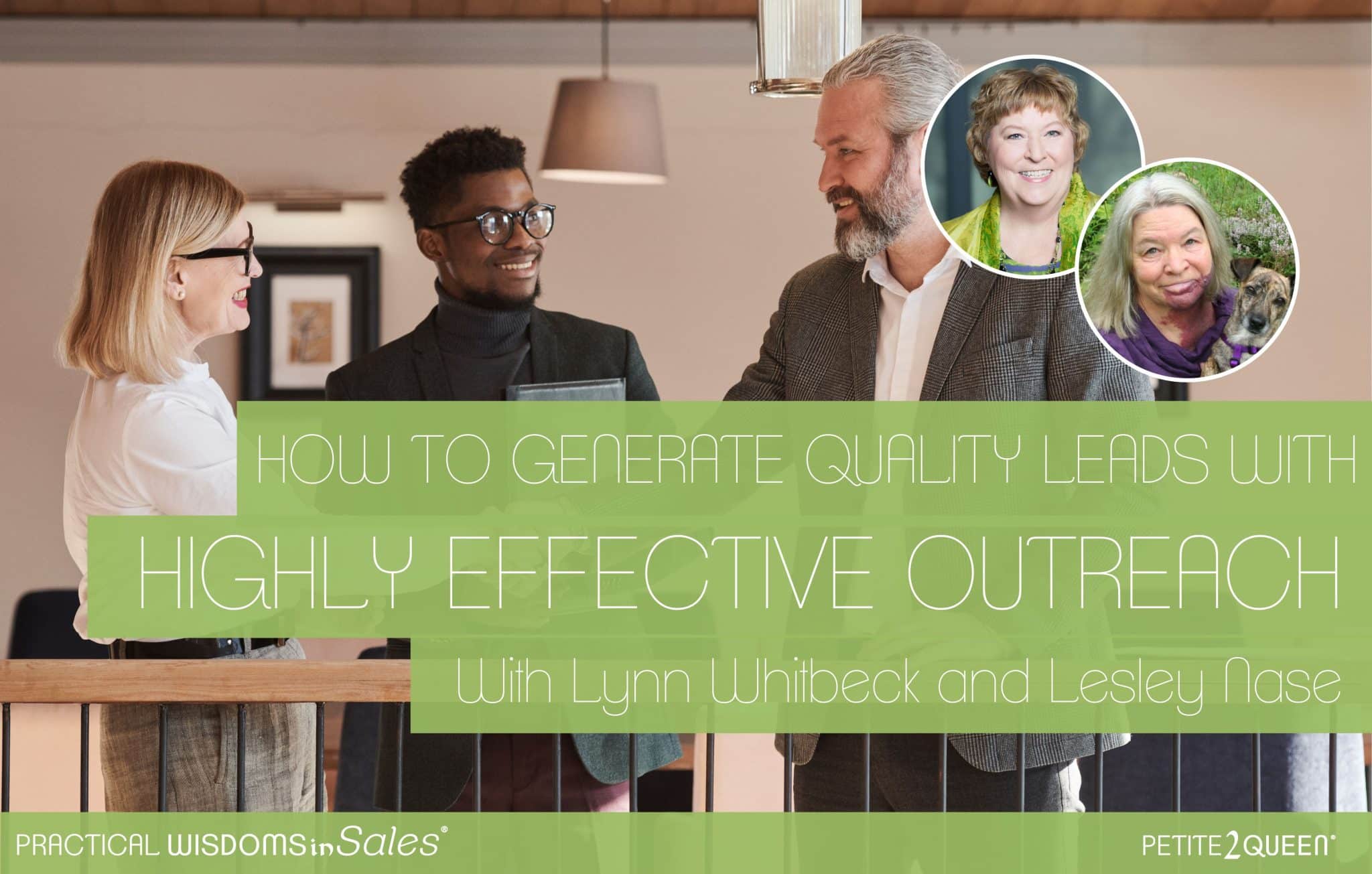 How to Generate Quality Leads with Highly Effective Outreach ...